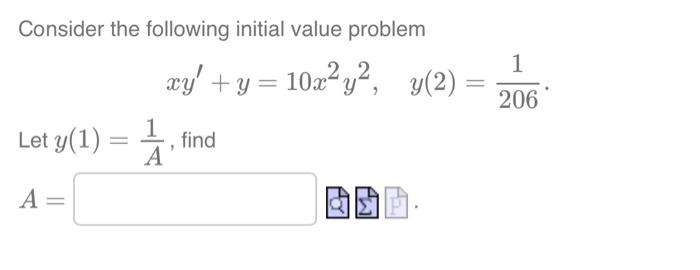 Solved Consider the following initial value problem xy' +y = | Chegg.com