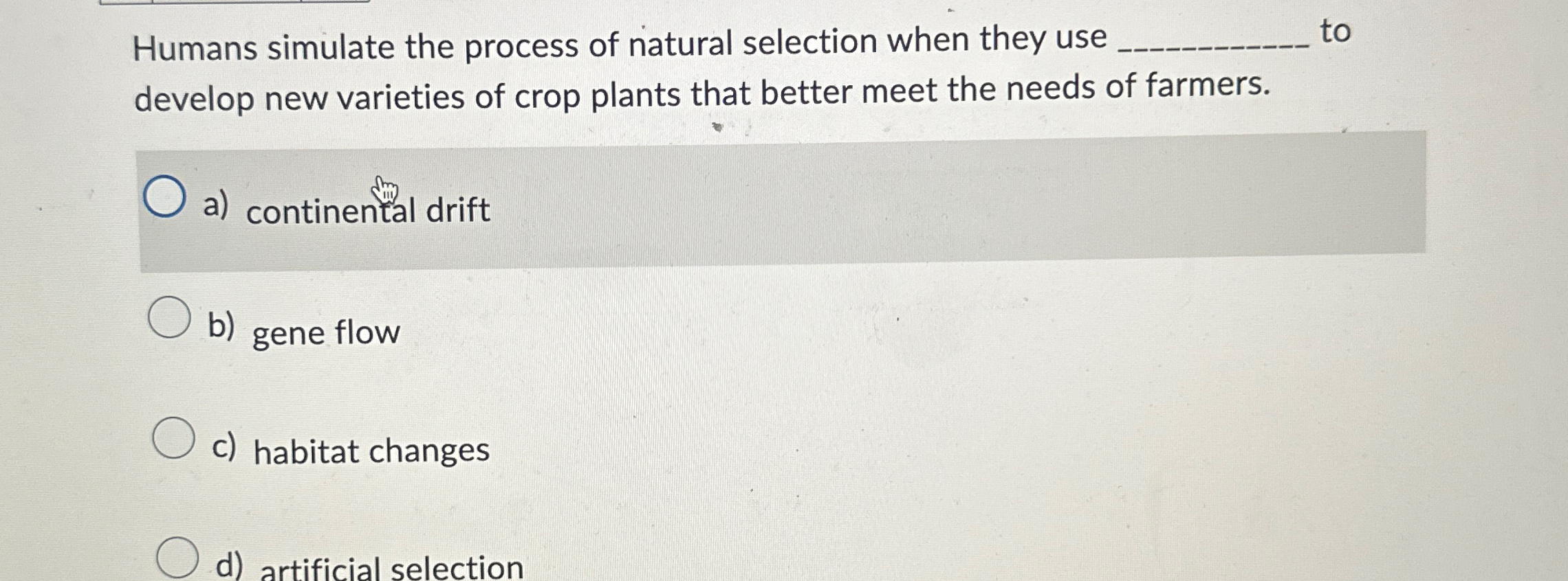 Solved Humans simulate the process of natural selection when | Chegg.com