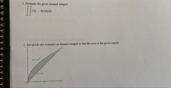 Solved 1. Evaluate the given iterated integral. | Chegg.com