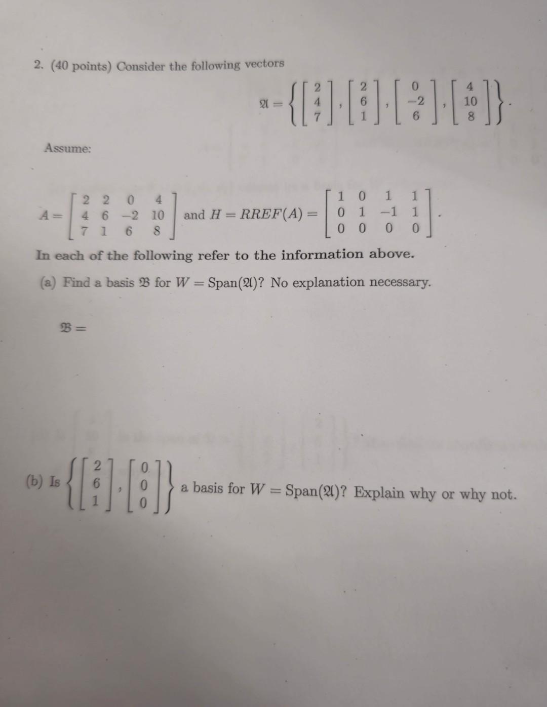 Solved 2. (40 points) Consider the following vectors | Chegg.com | Chegg.com
