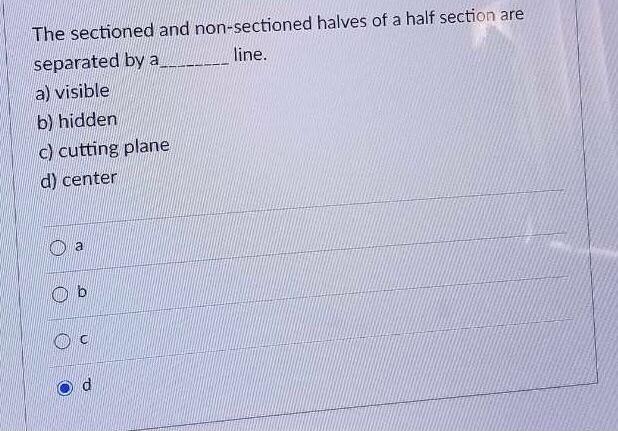 Solved The sectioned and non-sectioned halves of a half | Chegg.com