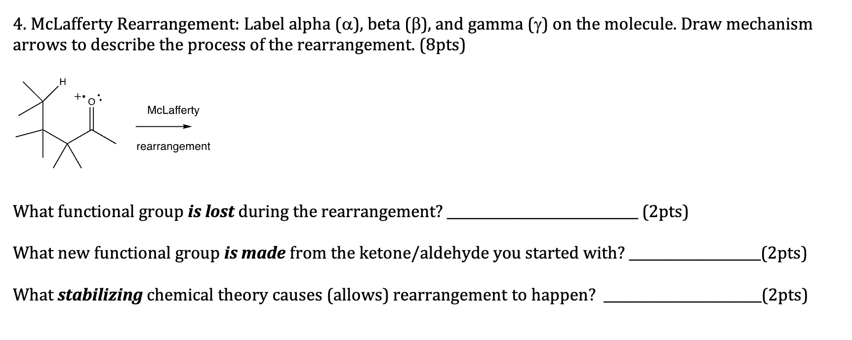 Solved 4. ﻿McLafferty Rearrangement: Label alpha ( \( \alpha | Chegg.com