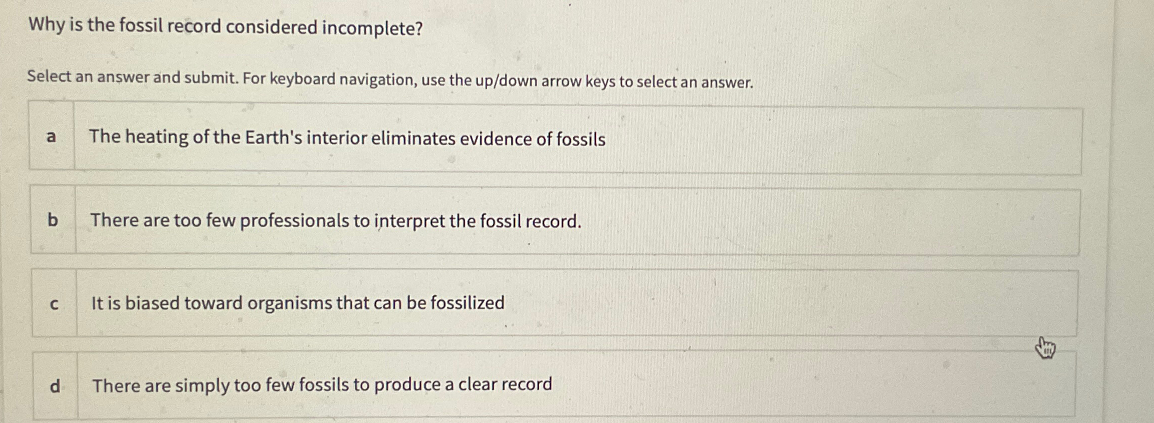 Solved Why is the fossil record considered incomplete?Select | Chegg.com