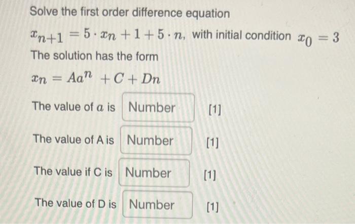 Solved Solve the first order difference equation In+1 = | Chegg.com