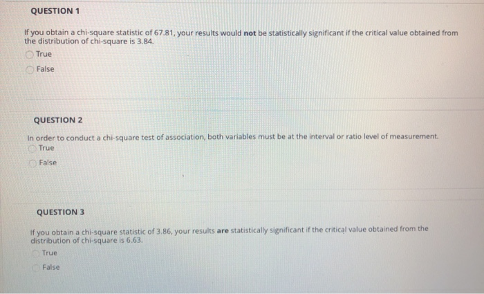 Solved QUESTION 1 If you obtain a chi-square statistic of | Chegg.com
