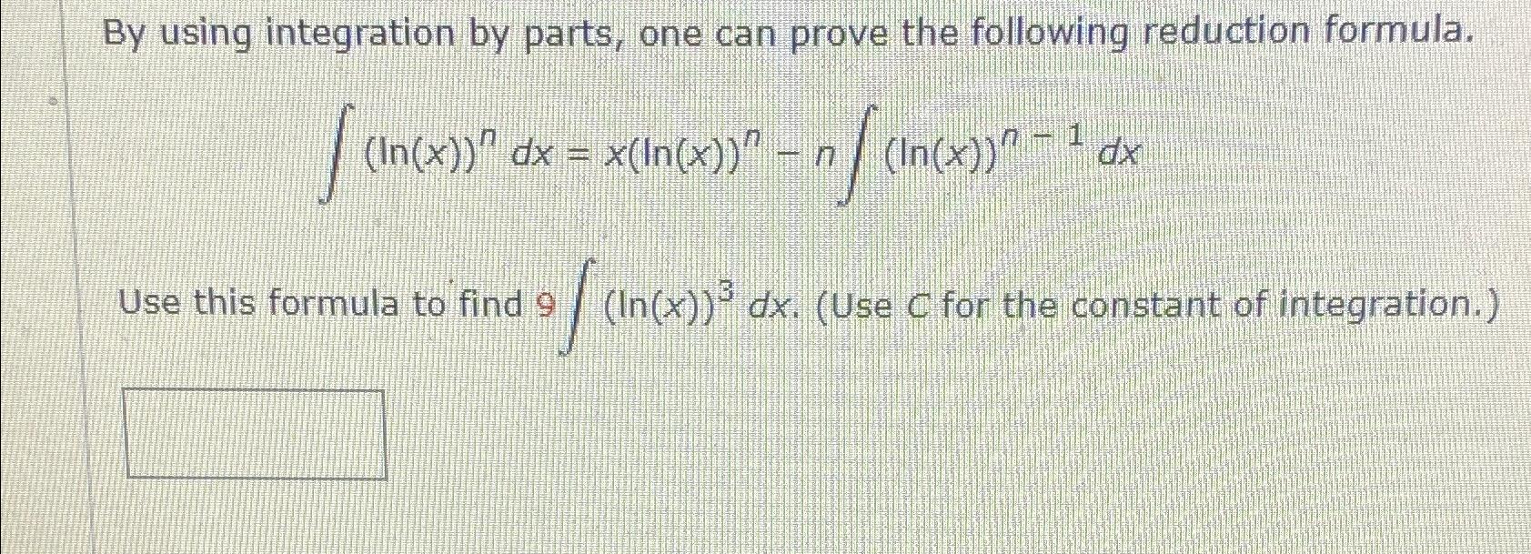 Solved By using integration by parts, one can prove the | Chegg.com