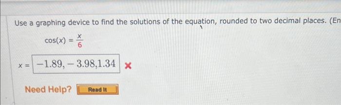 Solved Use a graphing device to find the solutions of the | Chegg.com