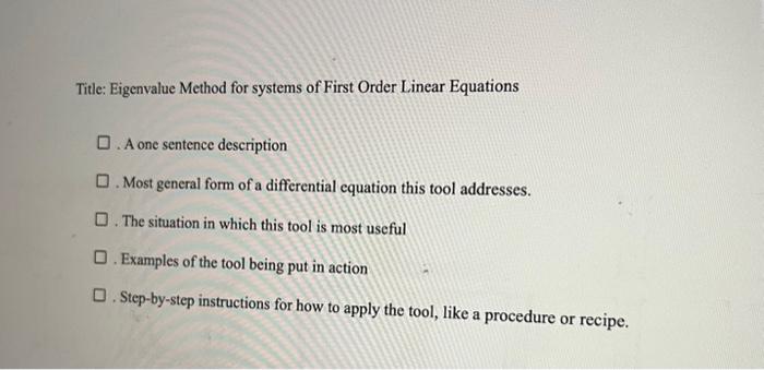 Solved Title: Eigenvalue Method for systems of First Order | Chegg.com