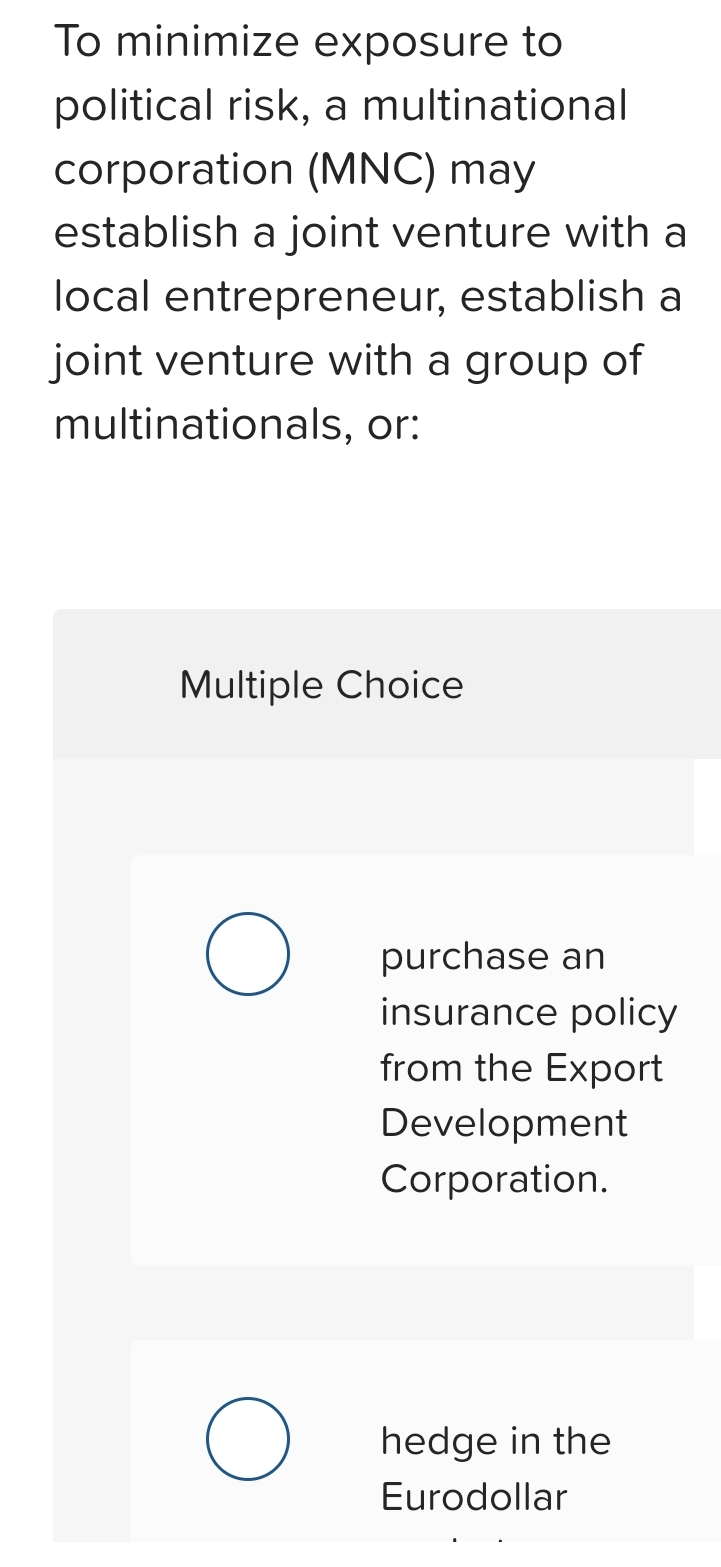 Solved To minimize exposure to political risk, a | Chegg.com