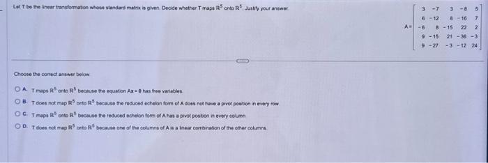 Solved Let T be the linear transformation whose standard | Chegg.com