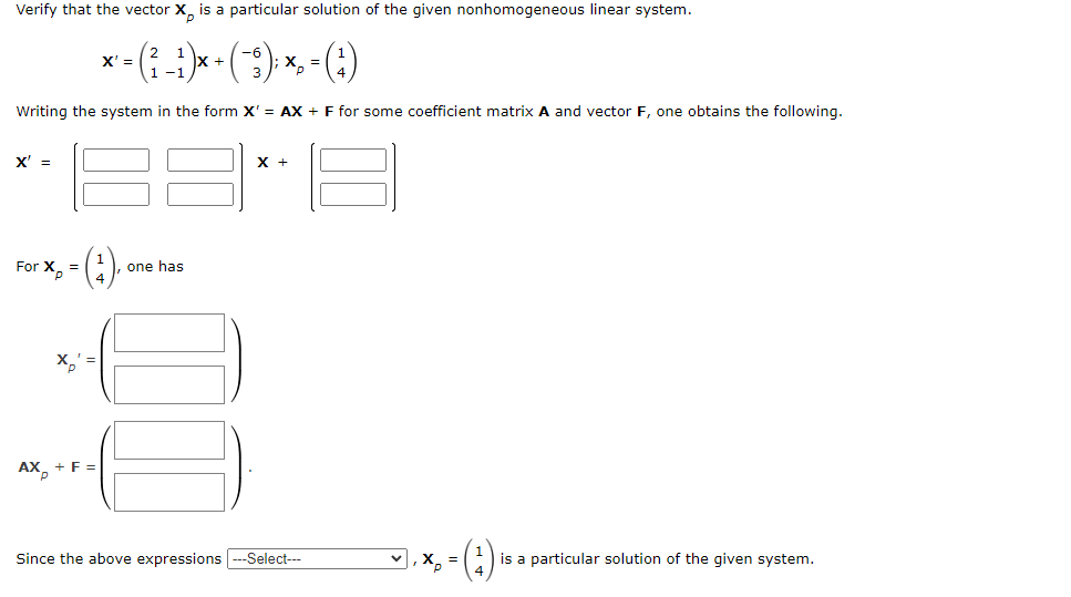 Solved Verify that the vector Xp is a particular solution of | Chegg.com