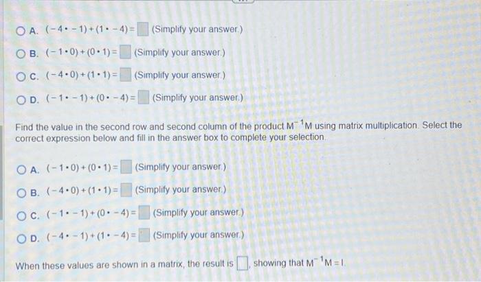 Solved Given M, find M−1 and show that M−1M=1. M=[−1−401] | Chegg.com