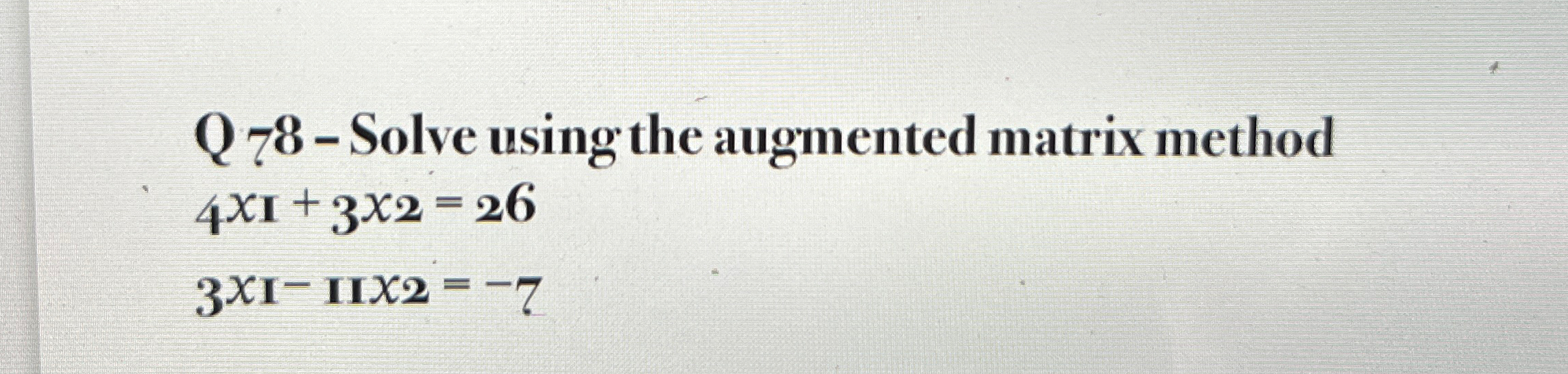 Solved Solve using the augmented matrix | Chegg.com