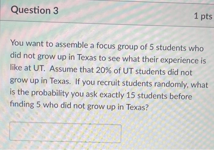 Solved You want to assemble a focus group of 5 students who | Chegg.com