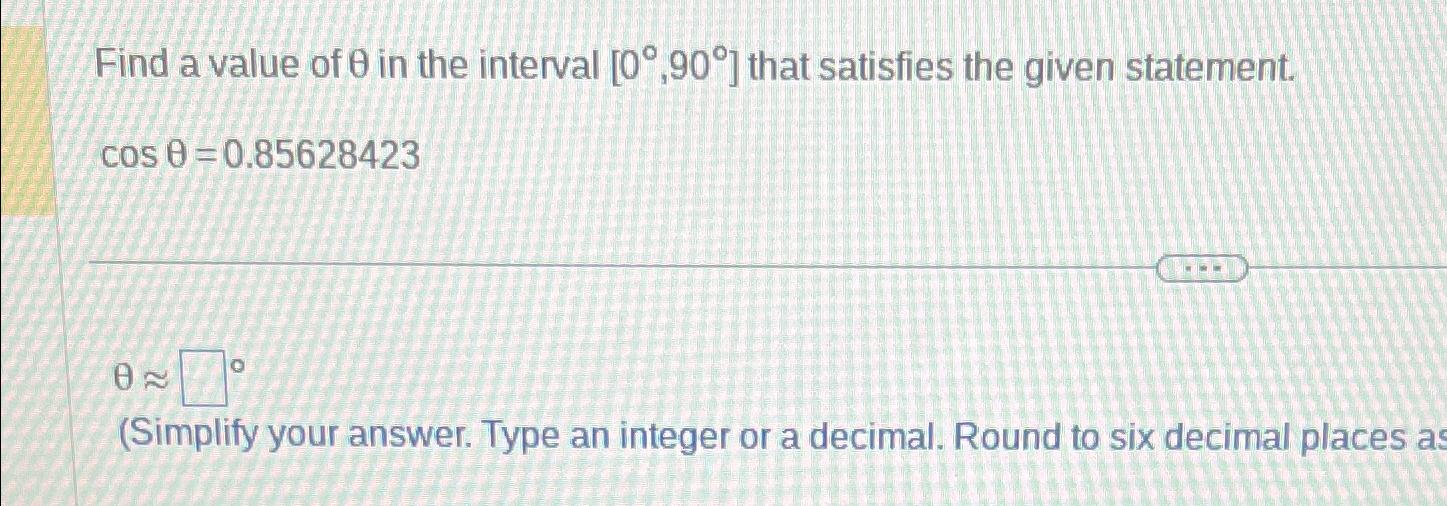 Solved Find a value of θ ﻿in the interval 0°,90° ﻿that | Chegg.com