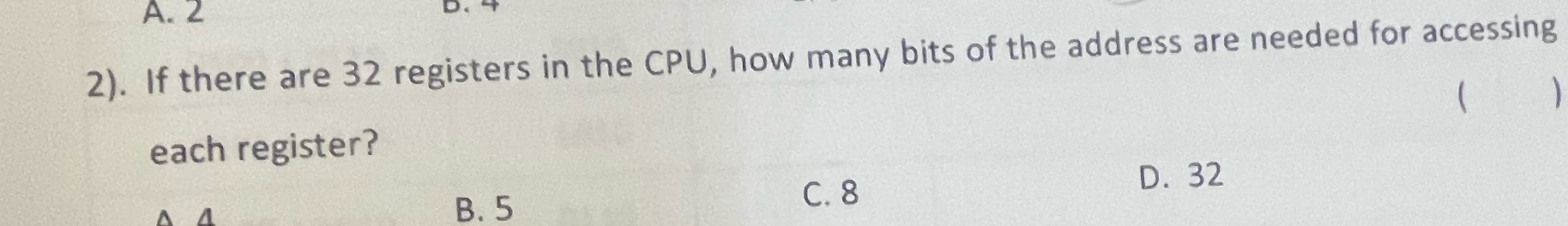 Solved . ﻿If there are 32 ﻿registers in the CPU, how many | Chegg.com