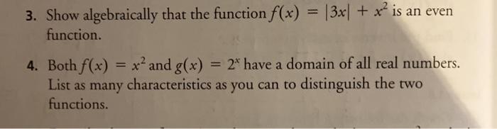 Solved 3. Show algebraically that the function f(x) = (3x + | Chegg.com