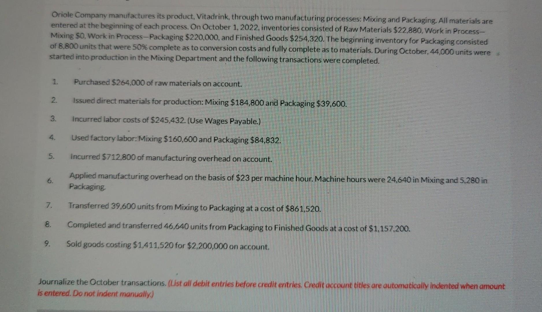 Solved Oriole Company manufactures its product, Vitadrink, | Chegg.com