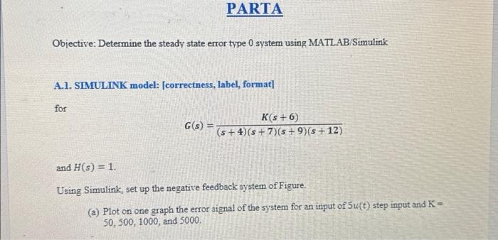 Solved Objective: Determine the steady state error type 0 | Chegg.com