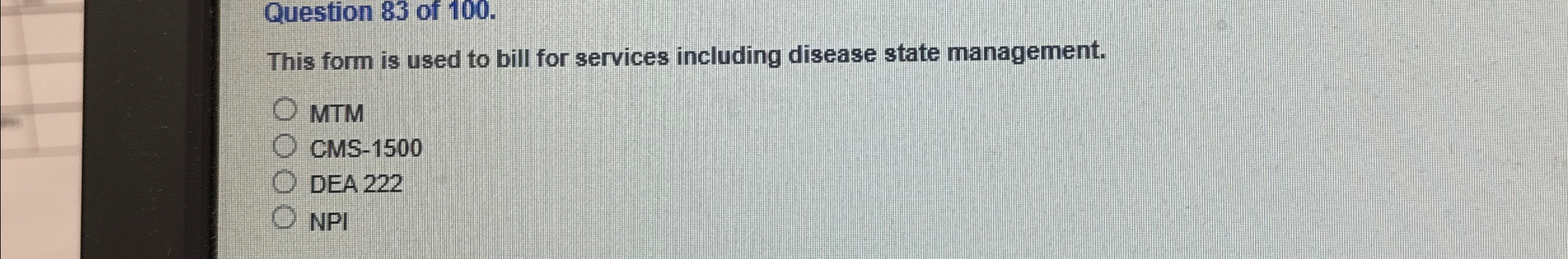Solved Question 83 ﻿of 100.This form is used to bill for | Chegg.com