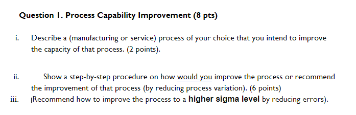 Solved Question I. Process Capability Improvement ( 8 | Chegg.com