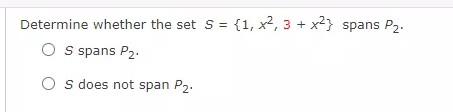 Solved Determine whether the set s spans R2. If the set does | Chegg.com