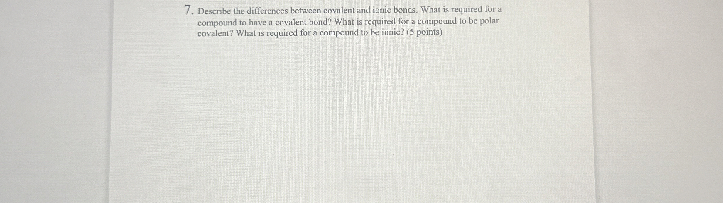 Solved Describe the differences between covalent and ionic | Chegg.com