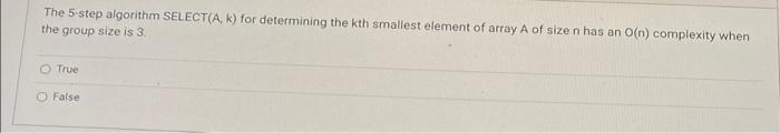 Solved The 5-step algorithm SELECT(A, k) for determining the | Chegg.com