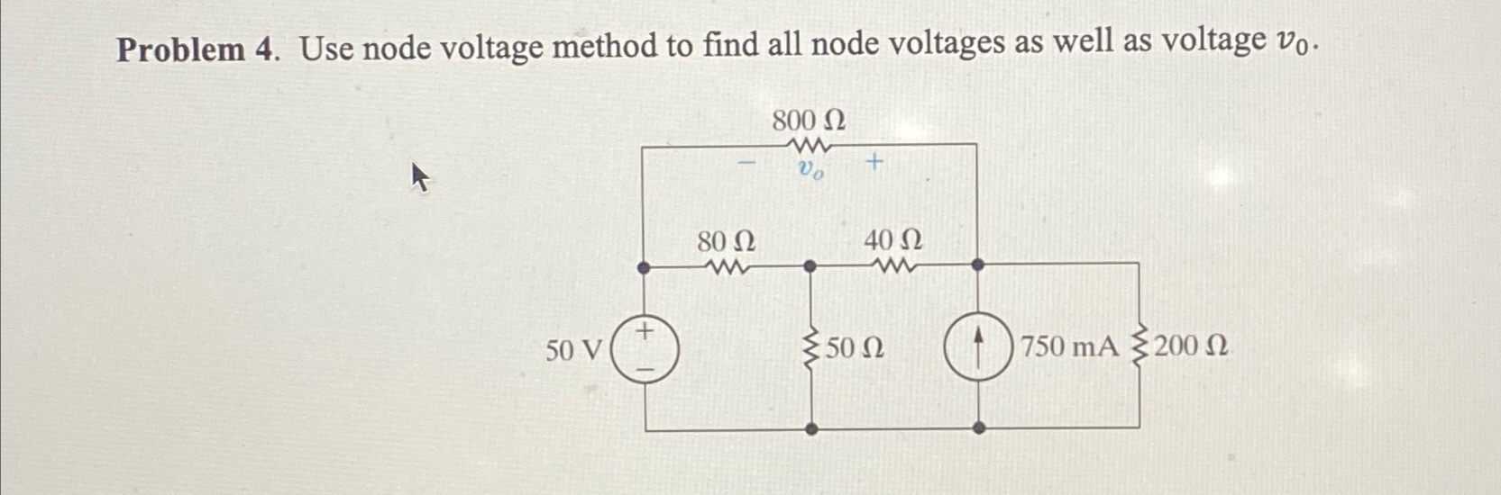 Solved Problem 4. ﻿Use node voltage method to find all node | Chegg.com
