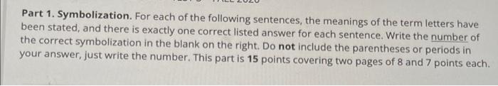 Solved Part 1. Symbolization. For each of the following | Chegg.com