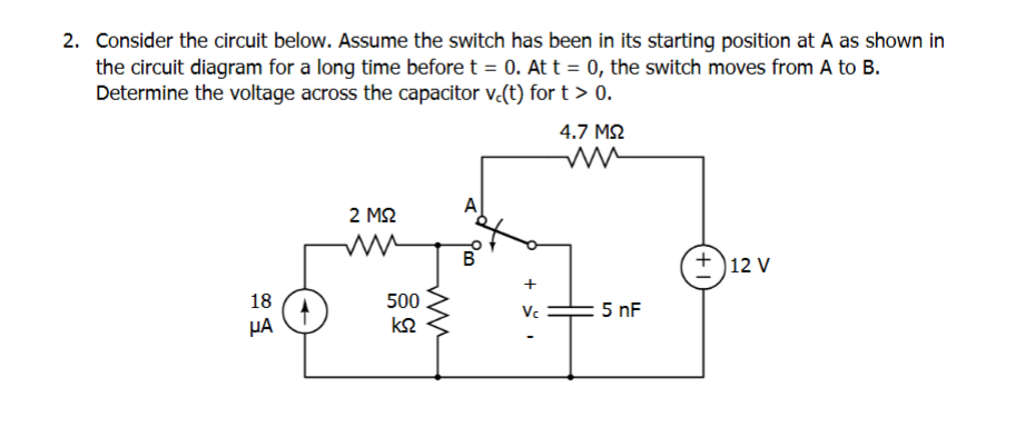 Solved Consider the circuit below. Assume the switch has | Chegg.com