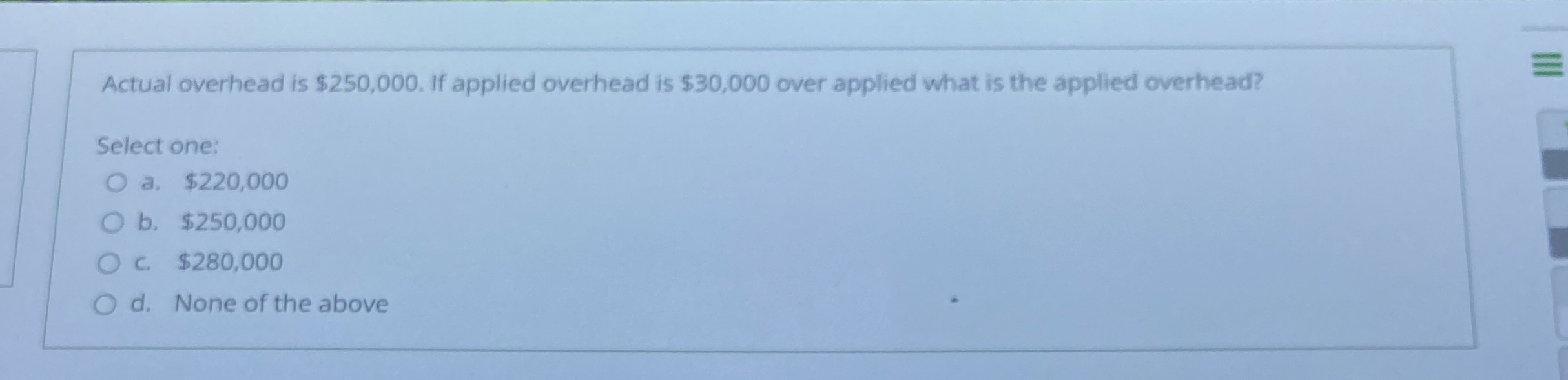 Solved Actual overhead is $250,000. ﻿If applied overhead is | Chegg.com