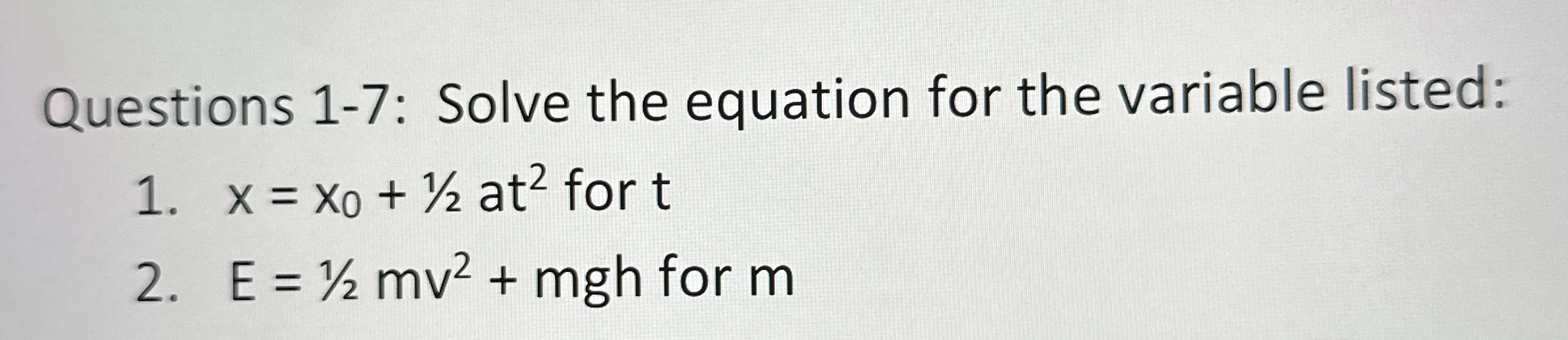 Solved Questions 1-7: Solve the equation for the variable | Chegg.com