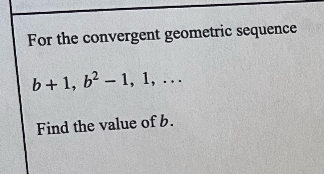 Solved For the convergent geometric | Chegg.com