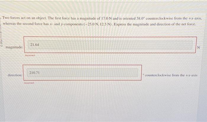 Solved Two forces act on an object. The first force has a | Chegg.com
