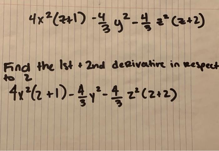 Solved 4x2(z+1)−34y2−34z2(z+2) Find the list +2 nd | Chegg.com