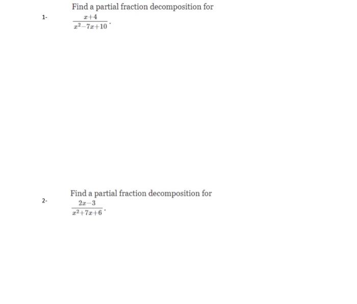 Solved Find A Partial Fraction Decomposition For