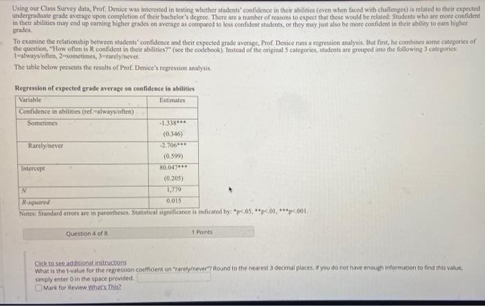 Solved Using our Class Survey data, Prof. Denice was | Chegg.com