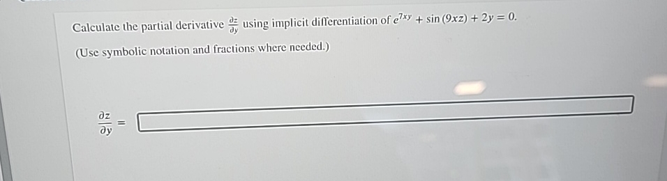 Solved Calculate the partial derivative delzdely ﻿using | Chegg.com