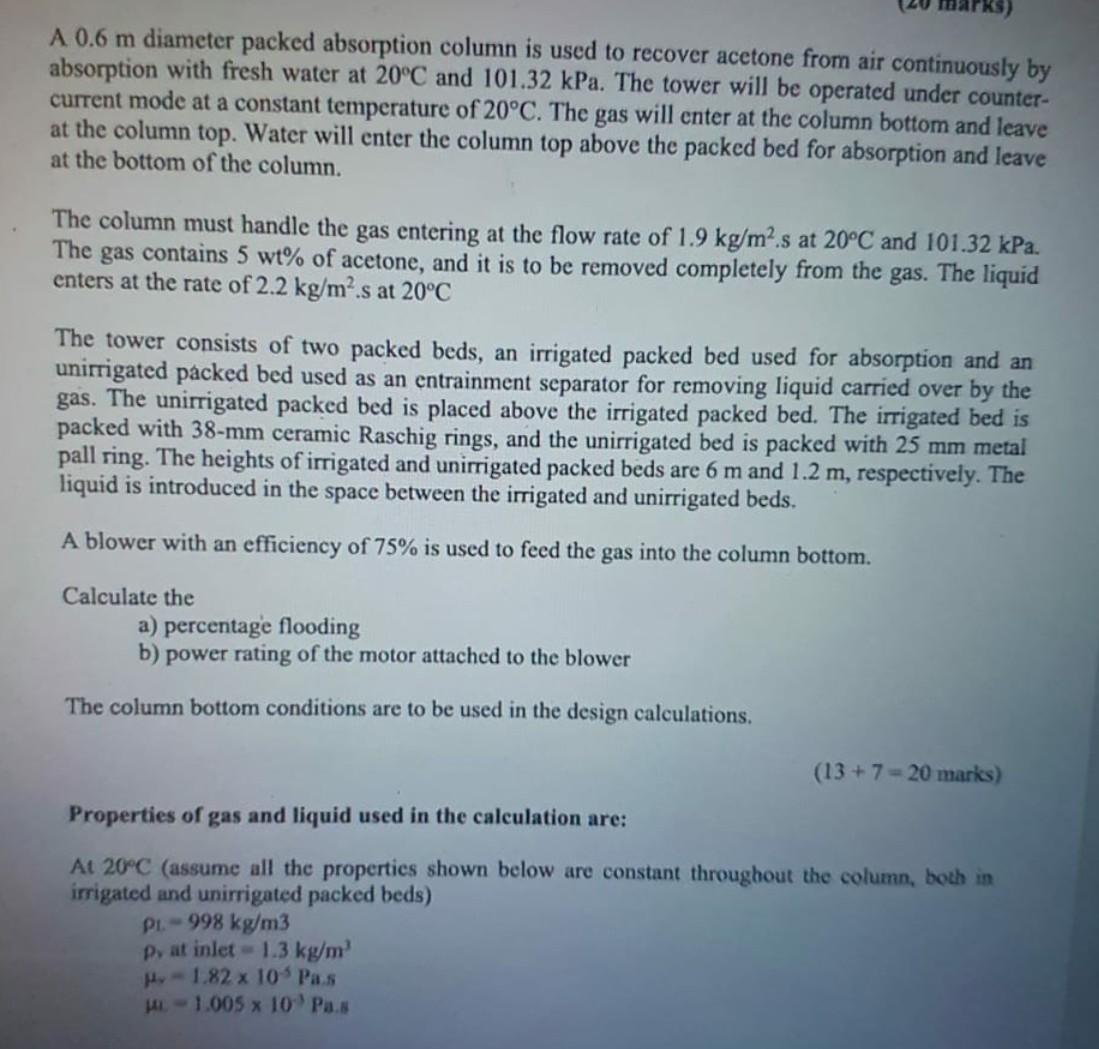 Solved A 0.6 m diameter packed absorption column is used to | Chegg.com