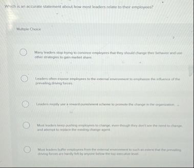 Solved Which is an accurate statement about how most leaders | Chegg.com