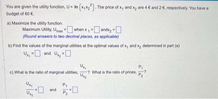 Solved The utility function listed below measures the | Chegg.com