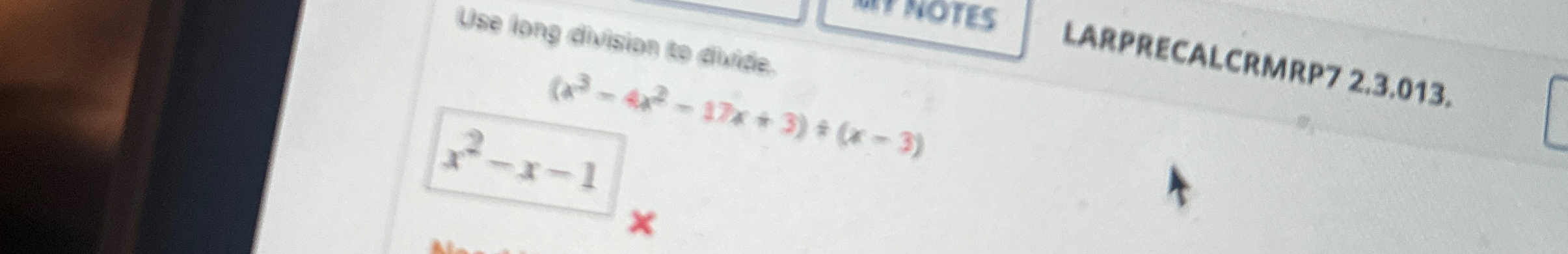 Solved Use long division to divile.x3-4x2-17x+3x-3 | Chegg.com