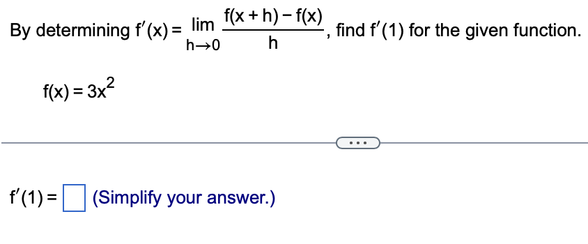 Solved By determining f'(x)=limh→0f(x+h)-f(x)h, ﻿find f'(1) | Chegg.com