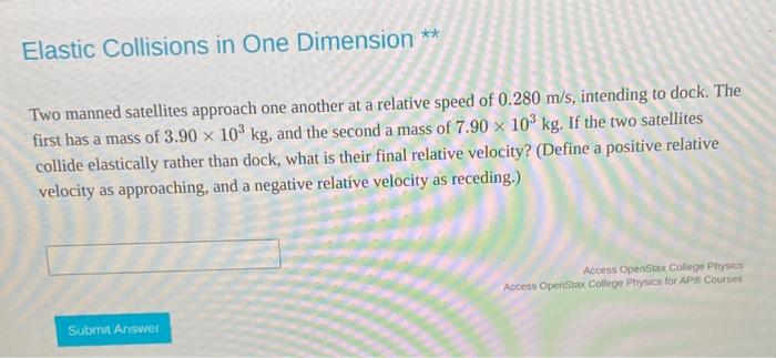 Solved Elastic Collisions in One Dimension ** Two manned | Chegg.com