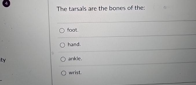 Solved The tarsals are the bones of | Chegg.com