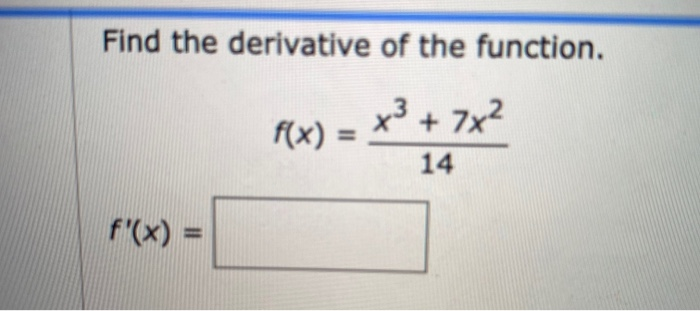 Solved Find the derivative of the function. 4x4 y = 5 y' = | Chegg.com