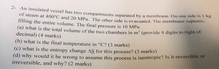 Solved 2- An insulated vessel has two compartments separated | Chegg.com