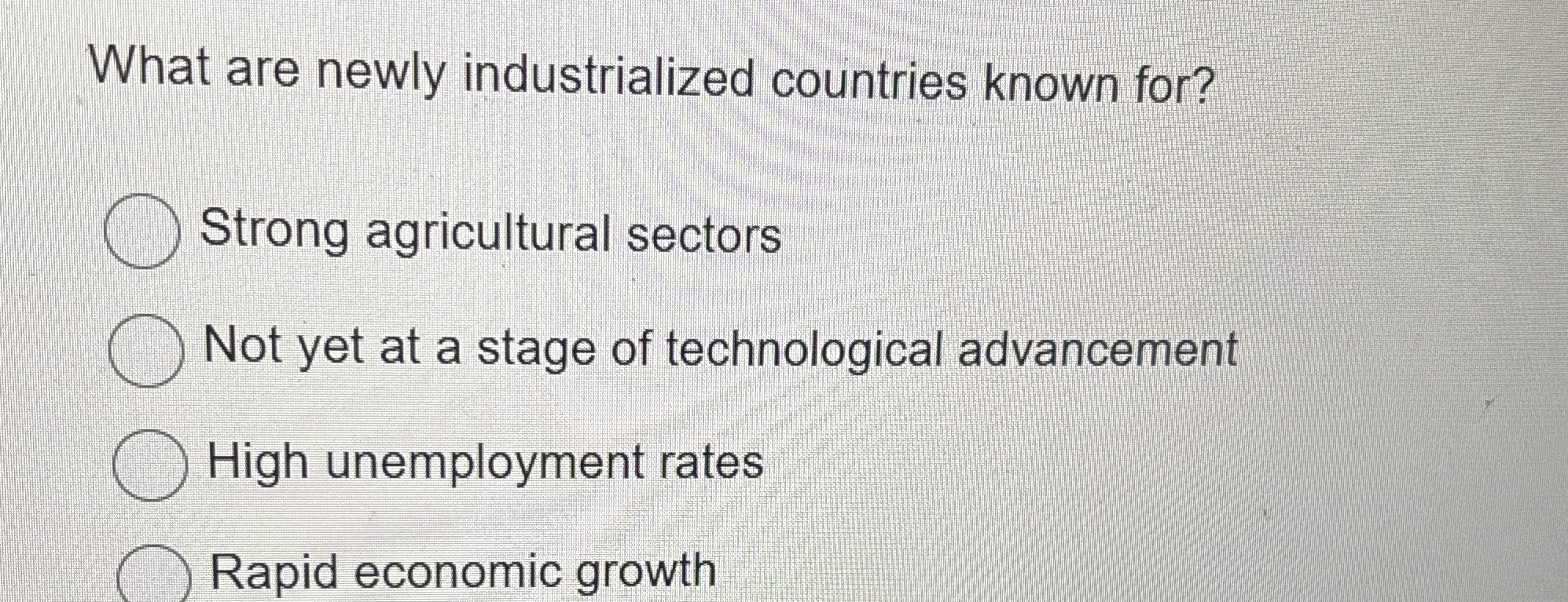 Solved What are newly industrialized countries known | Chegg.com