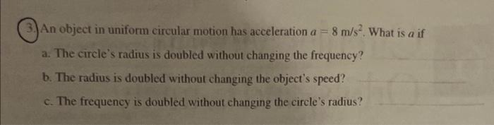 Solved 3 An Object In Uniform Circular Motion Has